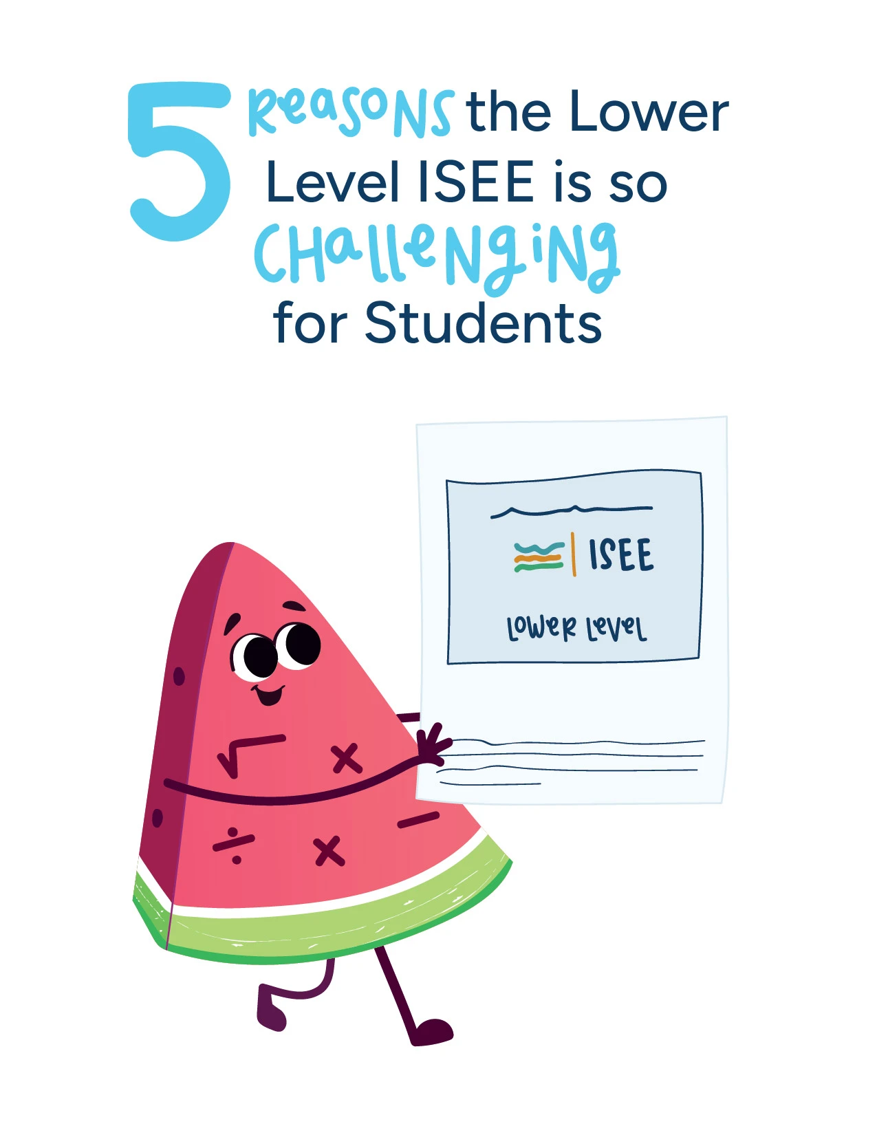 5 Ways The Lower Level ISEE Is So Challenging For Students - MindMine ...